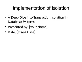 Implementation_of_Isolation_Presentation nishant (1).pptx