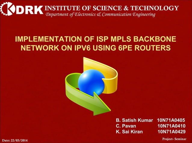 Implementation of isp mpls backbone network on i pv6 using 6 pe routers ...