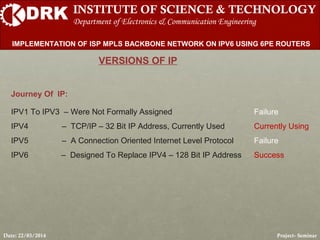 Implementation of isp mpls backbone network on i pv6 using 6 pe routers main PPT | PPT