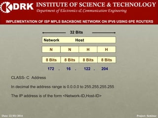 Implementation of isp mpls backbone network on i pv6 using 6 pe routers ...
