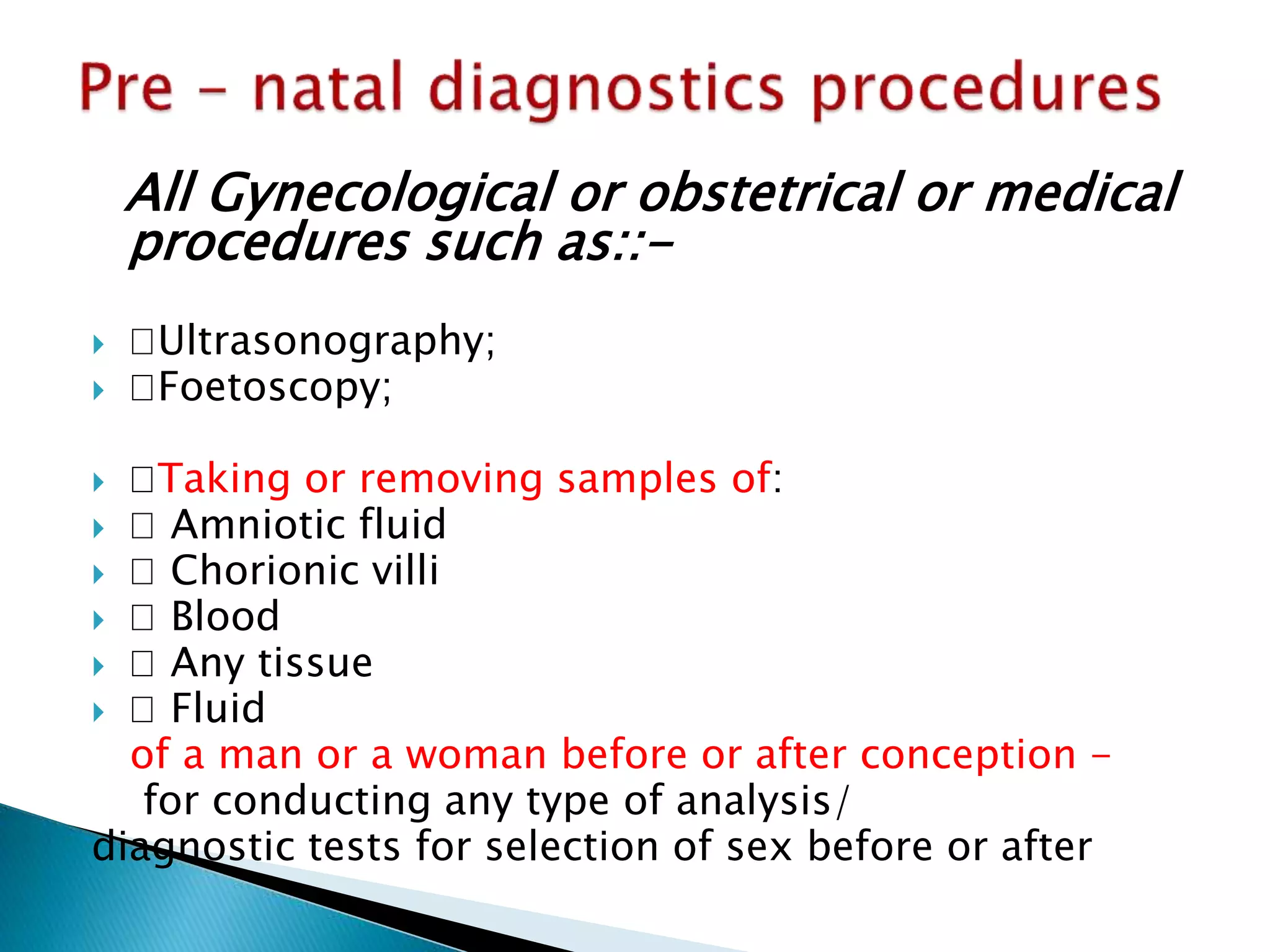 Implementation of pre conception and pre natal diagnostics By DR.R ...