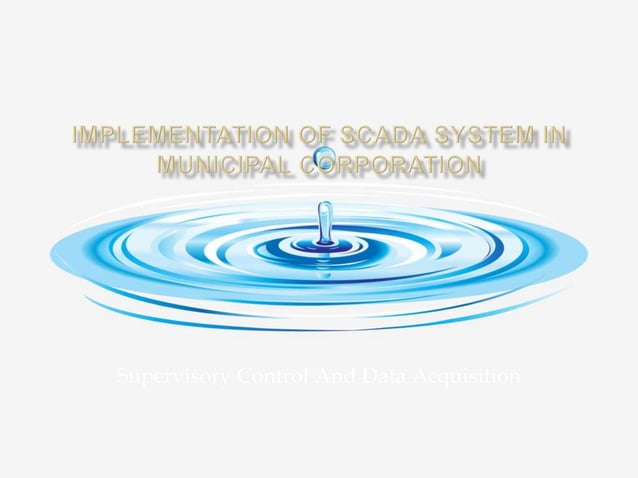 Implementation of scada system in mci | PPTX