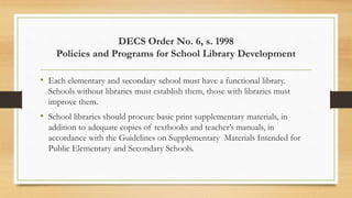 Implementation of School Library DECS Order No. 6, s.1998