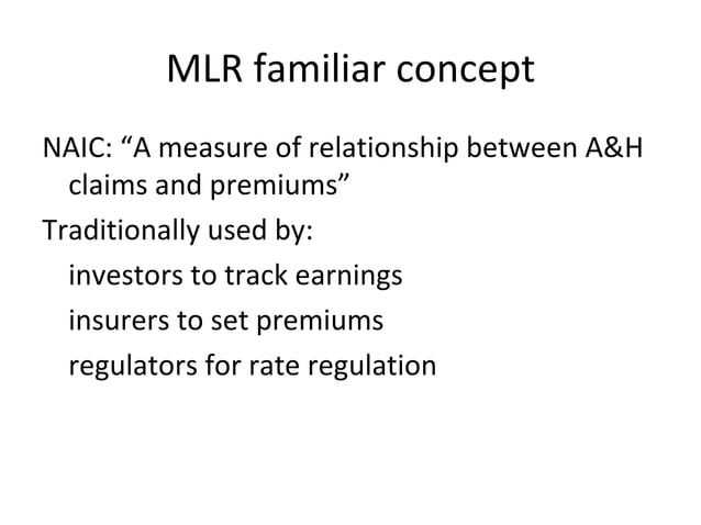 Implementation Of The Minimum Medical Loss Ratio | PPT