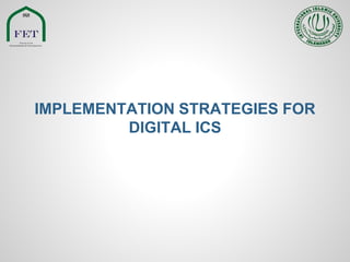 Implementation strategies for digital ics | PPTX