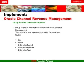 ORACLE CHANNEL REVENUE MANAGEMENT IMPLEMENTATION | PPTX
