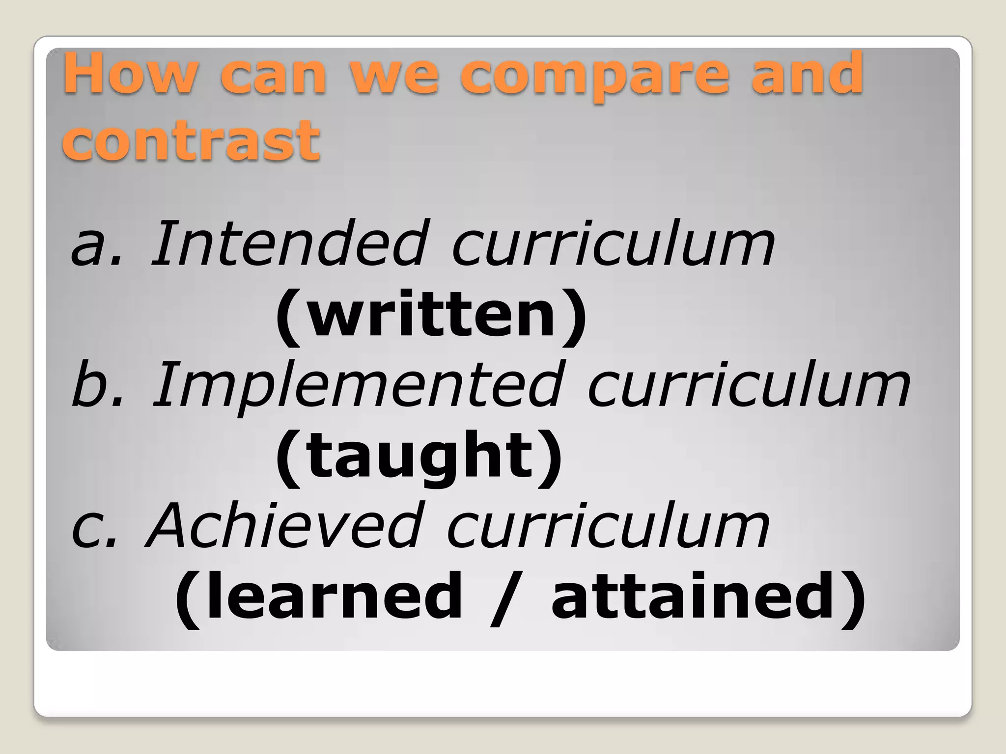Implemented curriculum vs achieved curriculum | PPTX