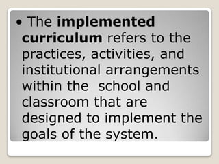 Implemented curriculum vs achieved curriculum | PPTX
