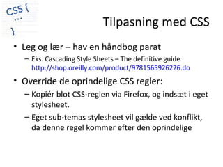 Implementering af eget design til en d!ng hjemmeside | PPT