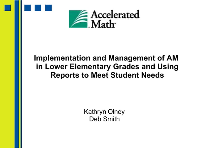Implementing And Managing Accelerated Math In Lower Elementary | PPT