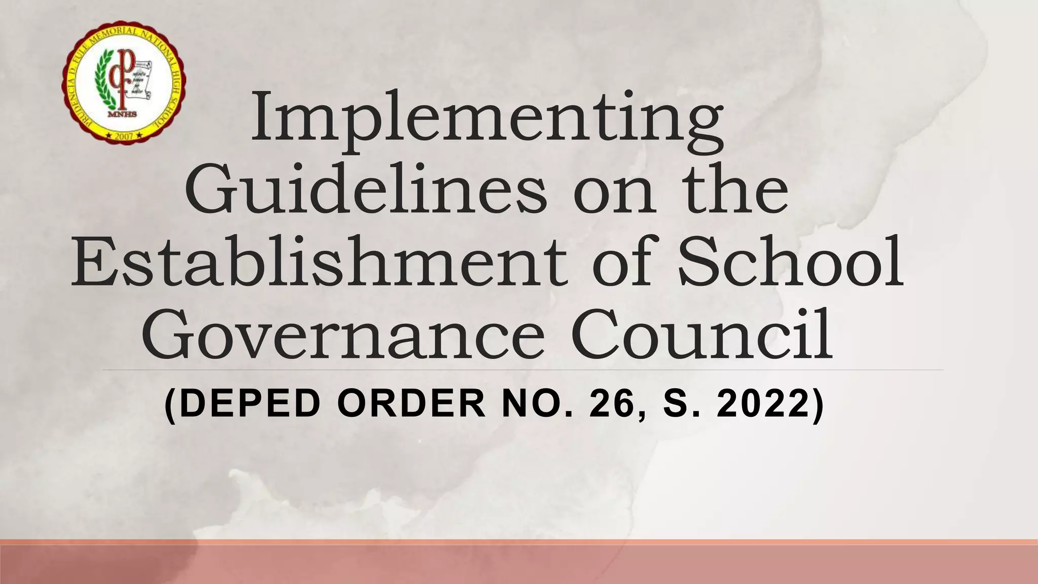 Implementing-Guidelines-on-the-Establishment-of-School-Governance_PDFMNHS.pptx