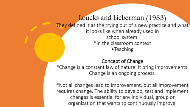 IMPLEMENTING-THE-DESIGNED-CURRICULUM-AS-CHANGE-PROCESS.pptx | Primary Education | Education