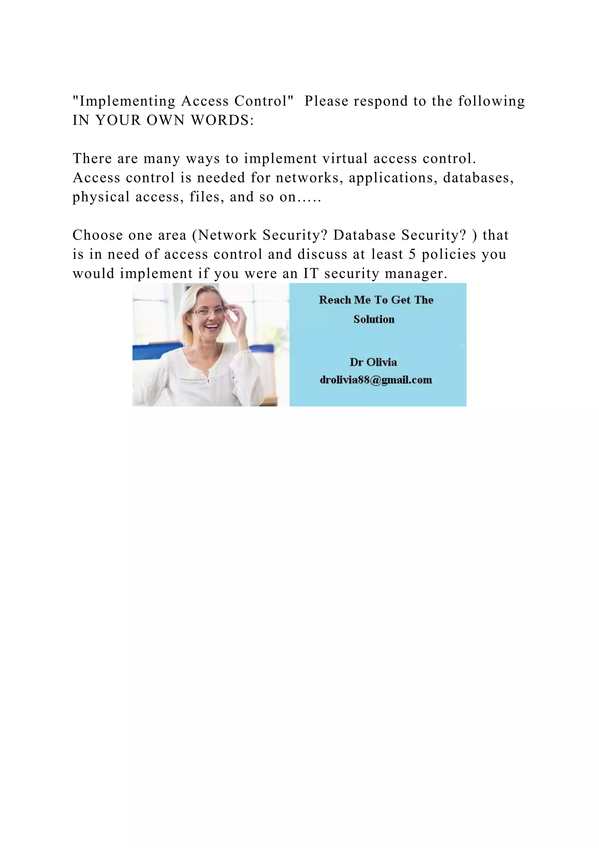 Implementing Access Control Please respond to the following IN YO.docx