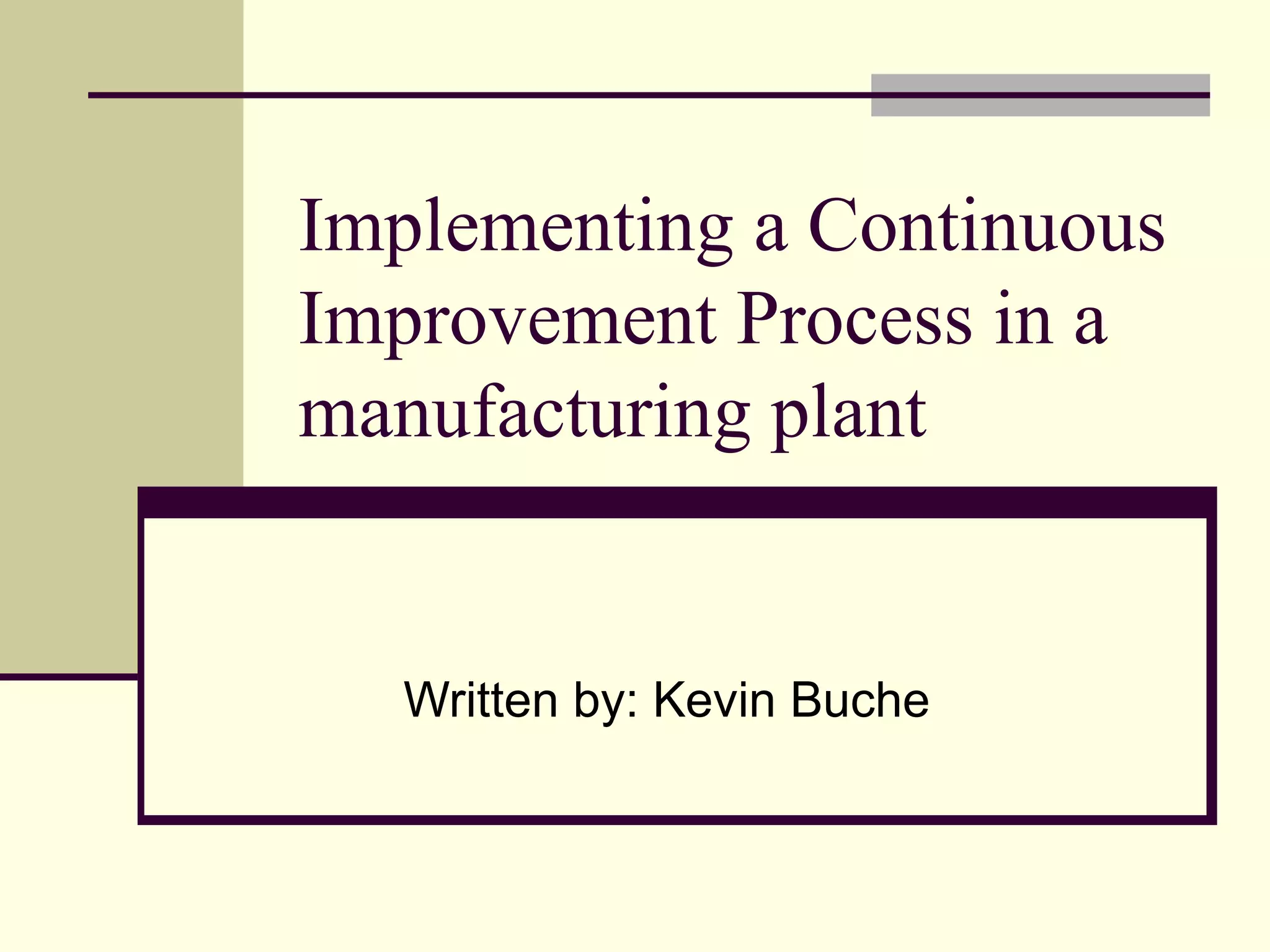 Implementing A Continuous Improvement Process | PPT