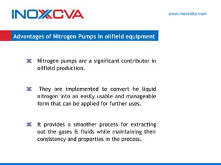 Implementing a nitrogen pump to enhance the capabilities of oilfield ...