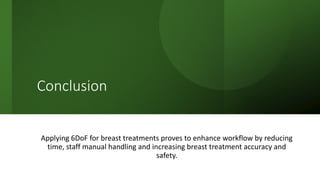 Implementing a novel breast workflow utilising 6DoF through AlignRT ...