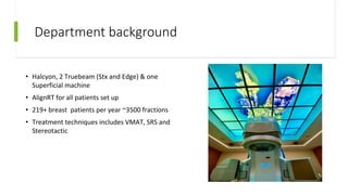 Implementing a novel breast workflow utilising 6DoF through AlignRT ...