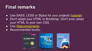 Implementing bootstrap the right way using less (1) | PPT