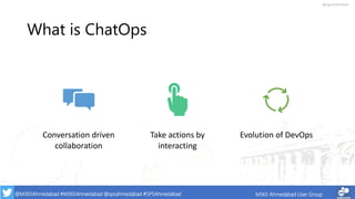 Implementing ChatOps using Microsoft Power Platform - M365 Saturday Ahmedabad 2020 | PPT