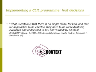 Implementing clil programmes | PPT