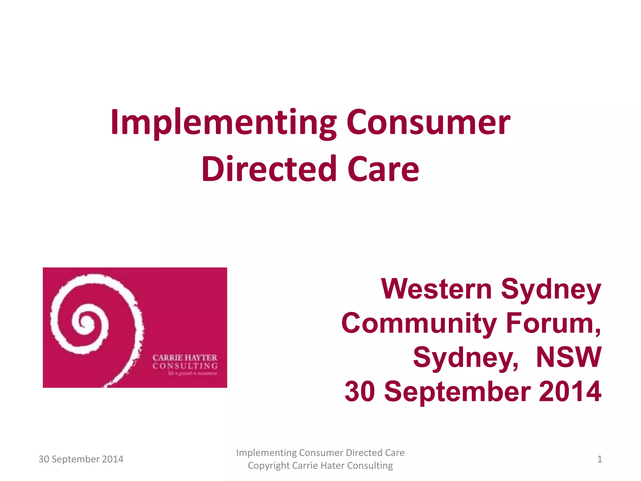 Implementing consumer directed care | PPTX