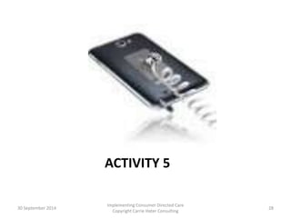 Implementing consumer directed care | PPT