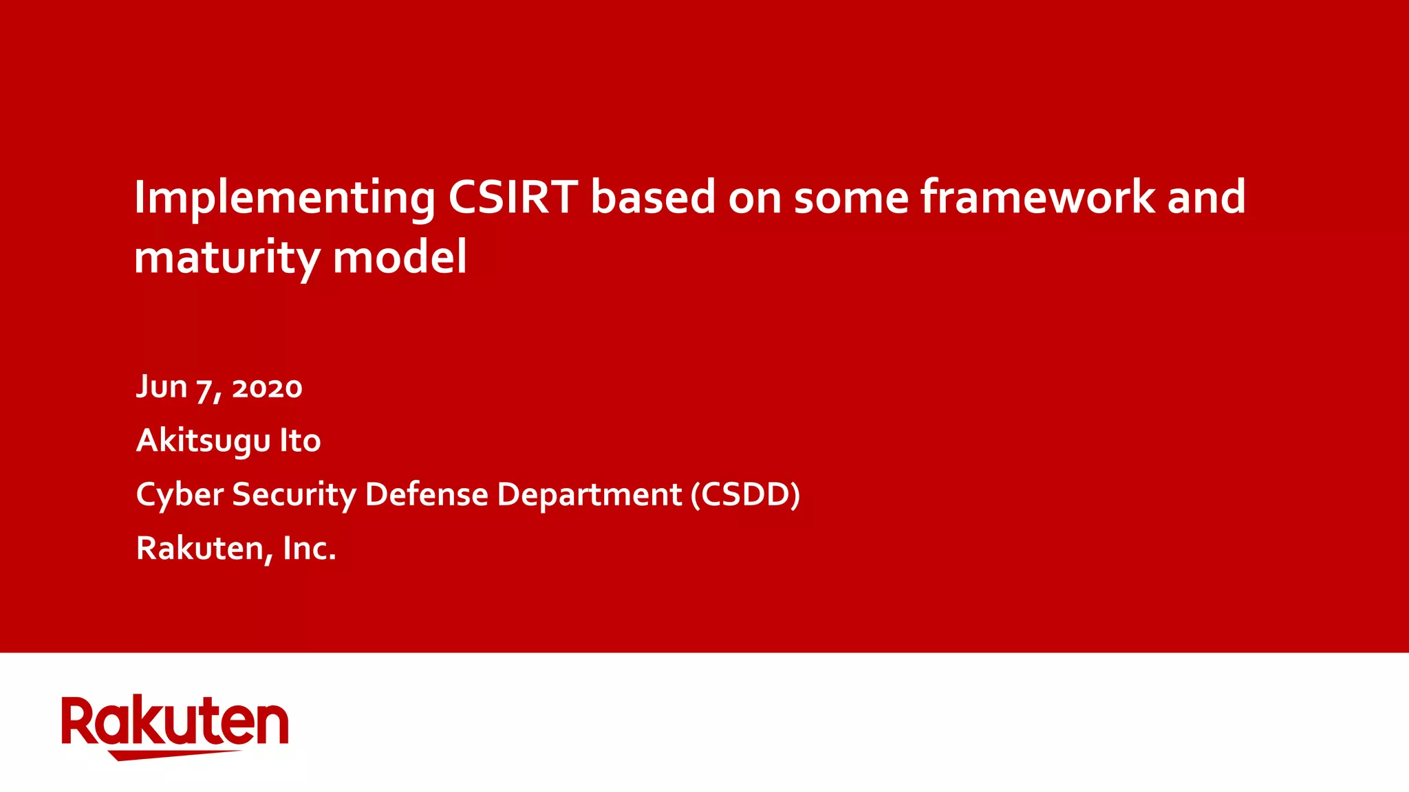 Implementing CSIRT based on some frameworks and maturity model | PPTX