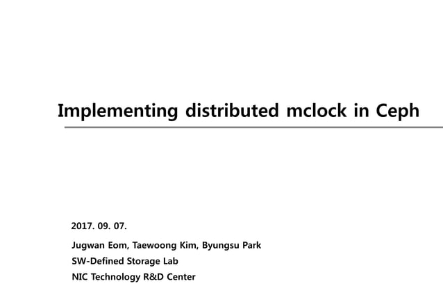 Implementing distributed mclock in ceph | PPT