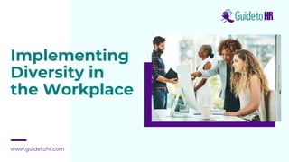 Implementing Diversity in the Workplaces | PPT
