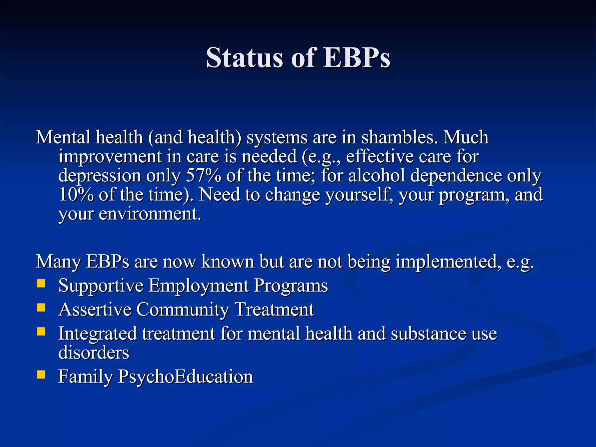Implementing Evidence-based Practice (EBPs) in Mental Health Service ...