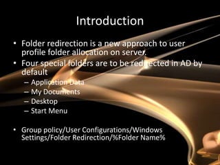 Implementing Folder Redirection In Active Directory | PPTX