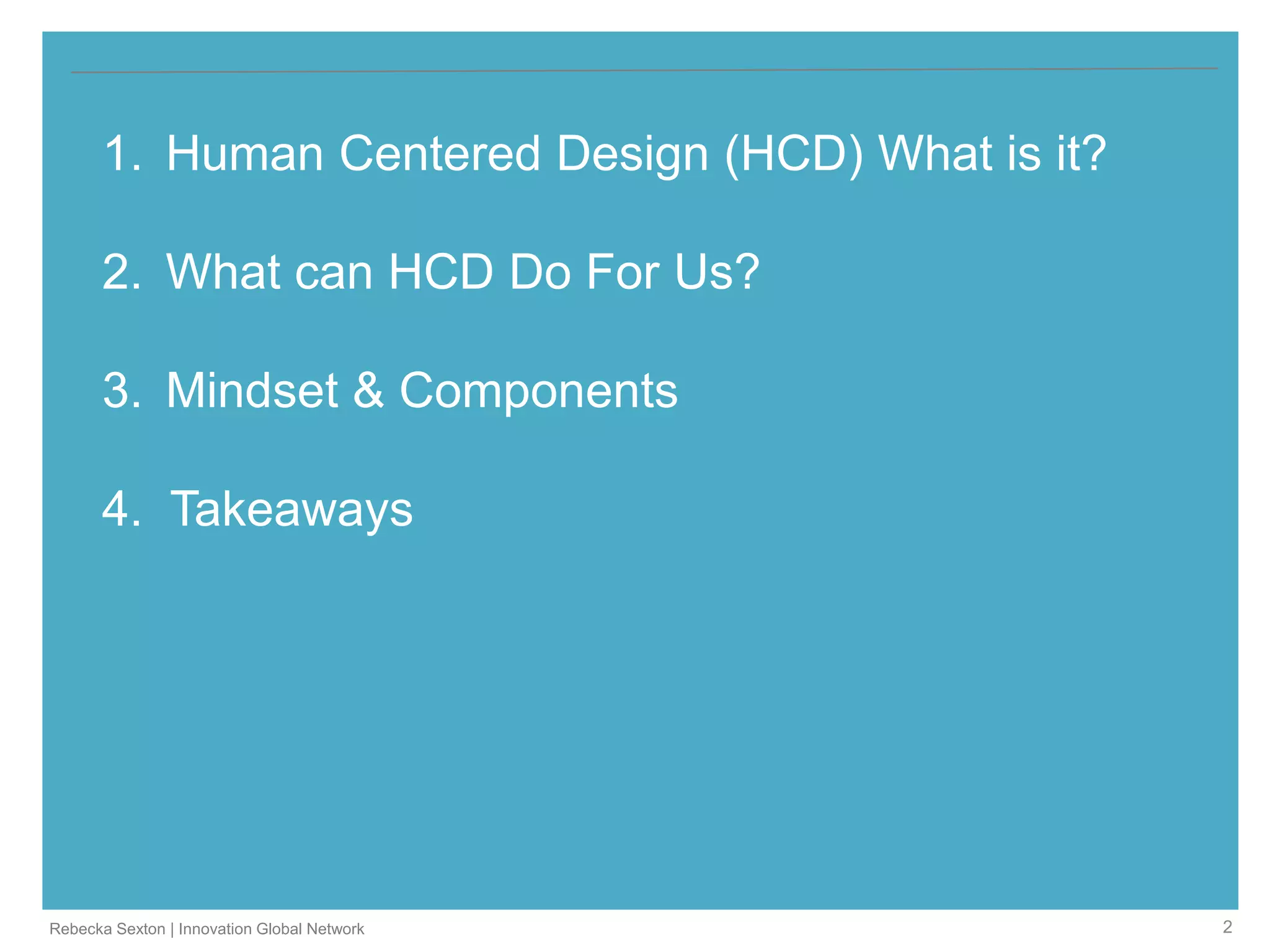 Implementing Human Centered Design as a Method of Change | PPTX