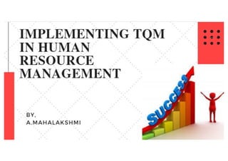 Implementing TQM in HRM | PDF