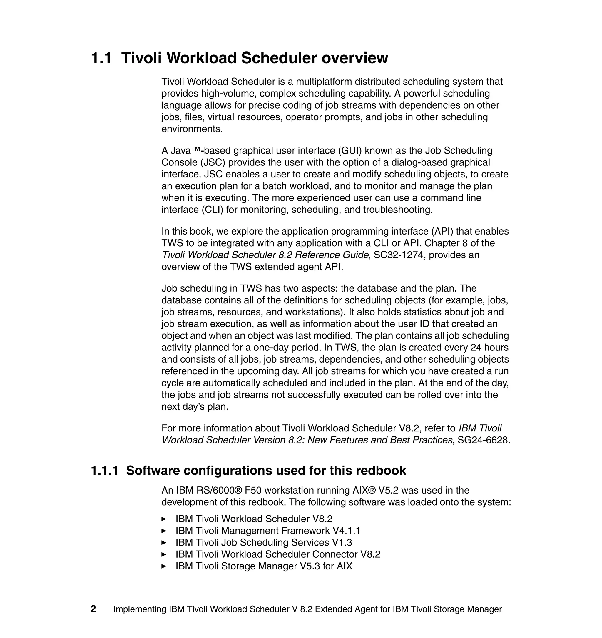 Implementing ibm tivoli workload scheduler v 8.2 extended agent for ibm tivoli storage manager ...