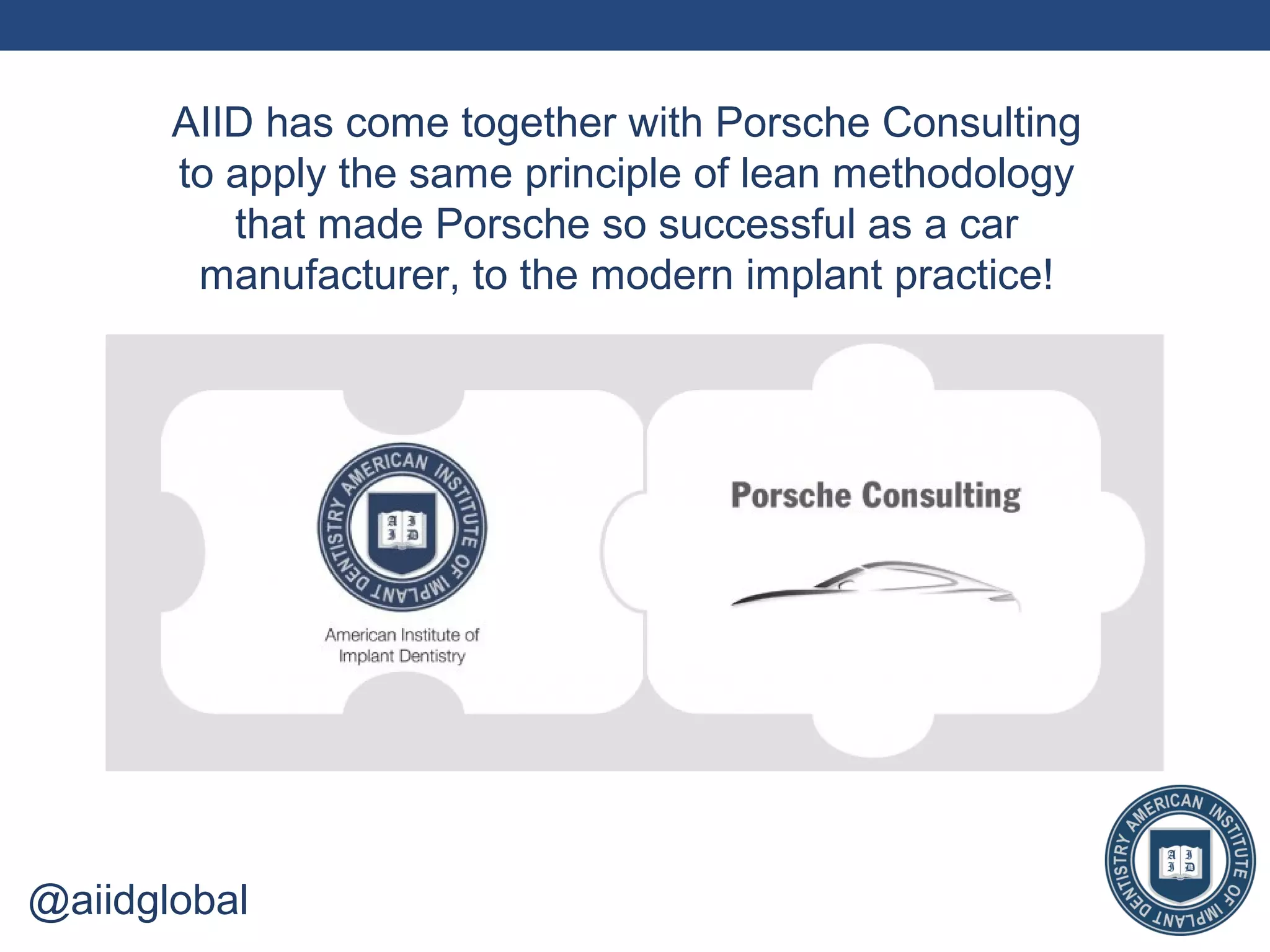 AIID/Porsche Consulting: "Implementing Lean Methodology in an Implant ...