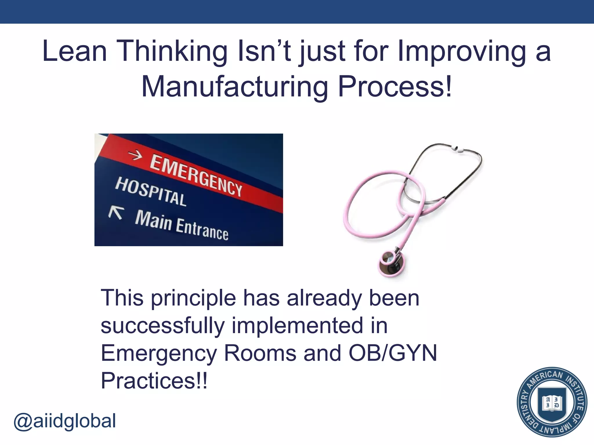 AIID/Porsche Consulting: "Implementing Lean Methodology in an Implant ...