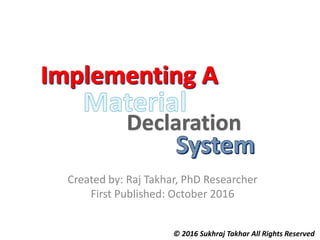 Implementing A Material Declaration System | PPT