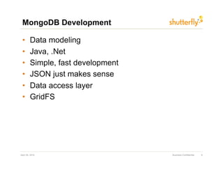 Implementing MongoDB at Shutterfly (Kenny Gorman) | PPT