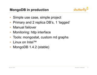 Implementing MongoDB at Shutterfly (Kenny Gorman) | PPT