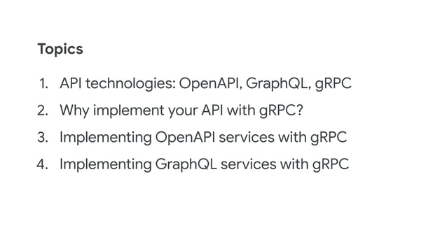 Implementing OpenAPI and GraphQL services with gRPC | PPT