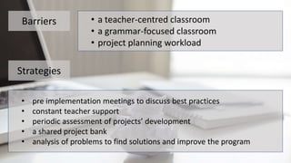 Implementing a Project Based Learning programme: a step-by-step guide | PPTX