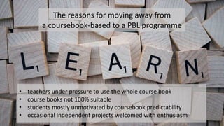Implementing a Project Based Learning programme: a step-by-step guide | PPTX