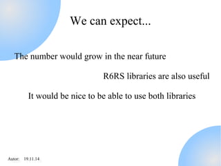 Implementing R7RS on R6RS Scheme | ODP