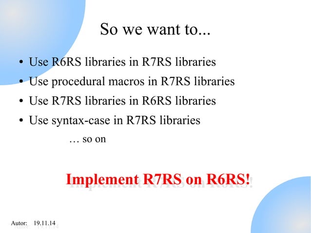 Implementing R7RS on R6RS Scheme | PPT