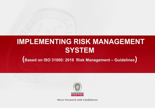 Implementing a Risk Management System based on the ISO 31000 | PPT