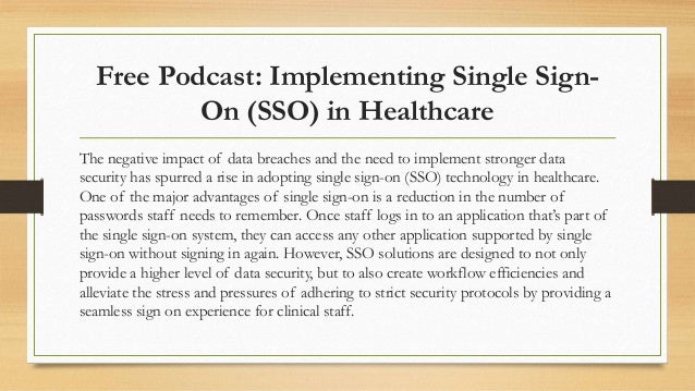Implementing Single Sign On Sso In Healthcare 