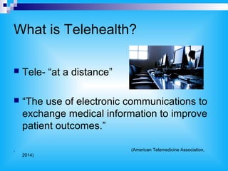 Implementing telehealth powerpoint.33