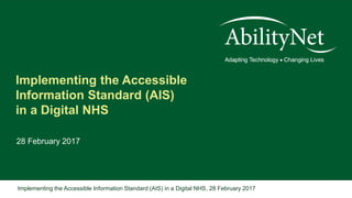 Implementing the accessible information standard in a digital nhs | PPTX