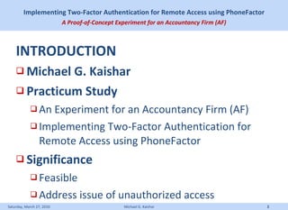 Implementing two factor authentication for remote access using phone ...