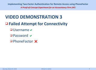 Implementing two factor authentication for remote access using phone ...